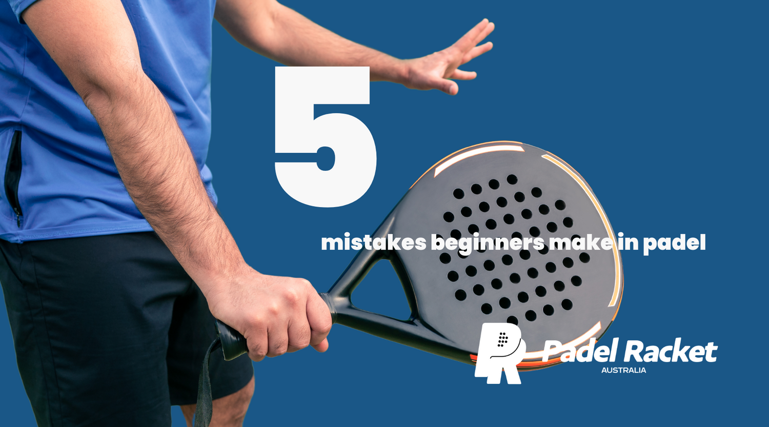Top 5 Mistakes Beginners Make in Padel (and how to avoid them) – Padel ...