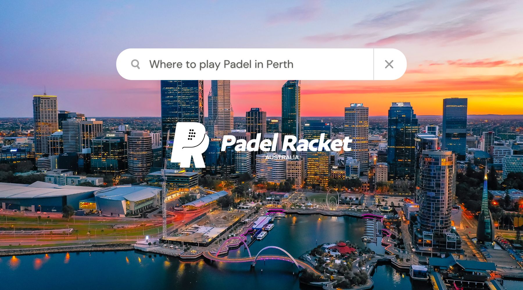 Where to play Padel in Perth – Padel Racket